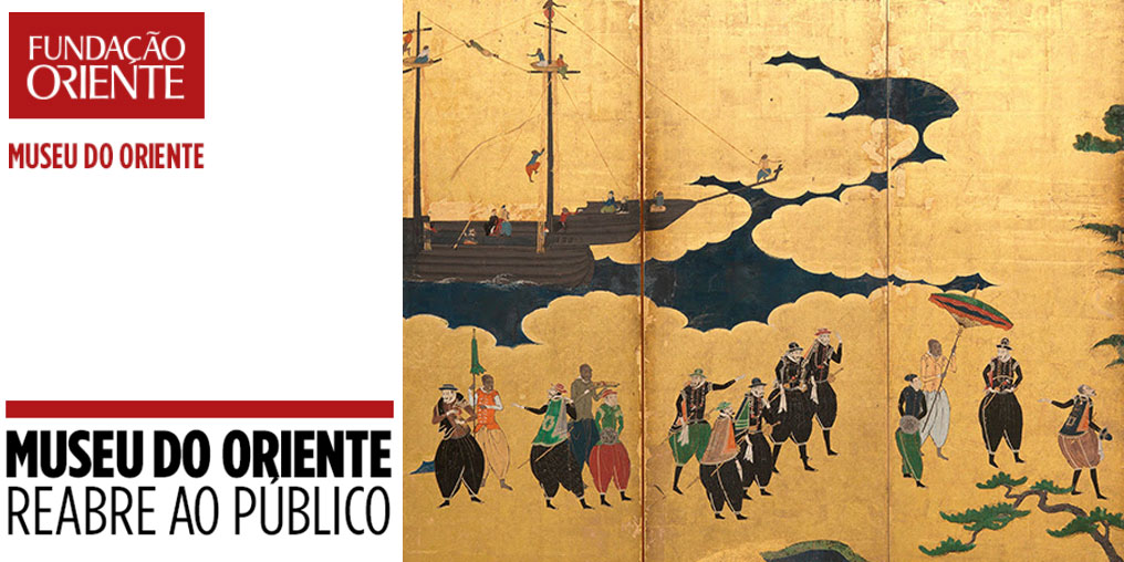 8 ABRIL | O MUSEU DO ORIENTE REABRE AO PÚBLICO - José Poças